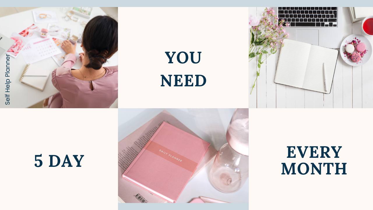 The 5 Days You Need Every Month to Improve Your Life