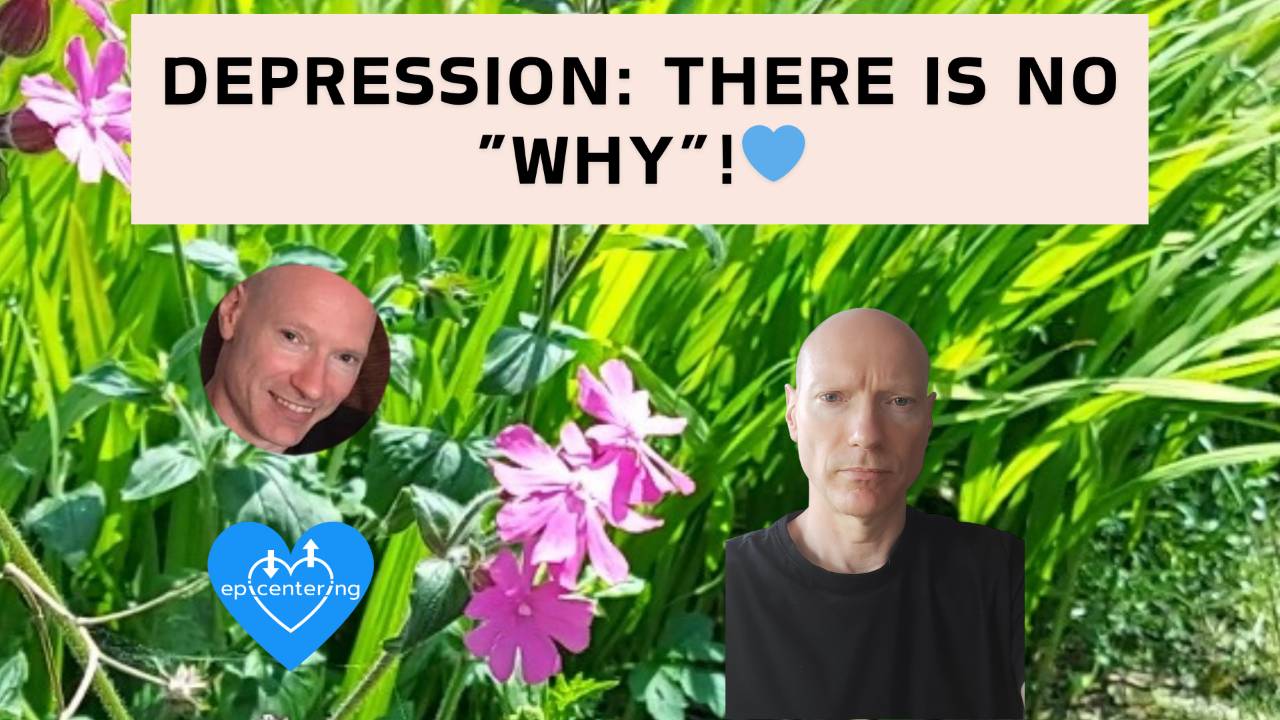 Depression: There Is No “Why”!💙