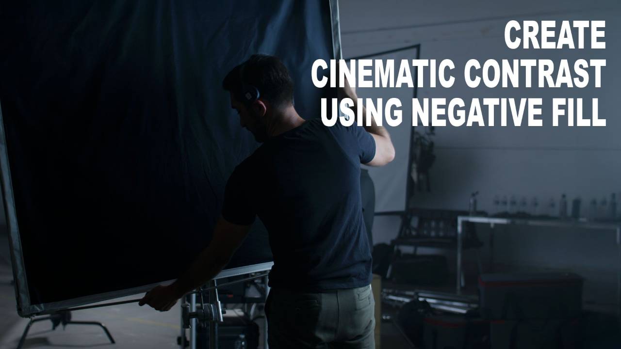 Mastering Negative Fill: Boost Your Contrast for Cinematic Lighting