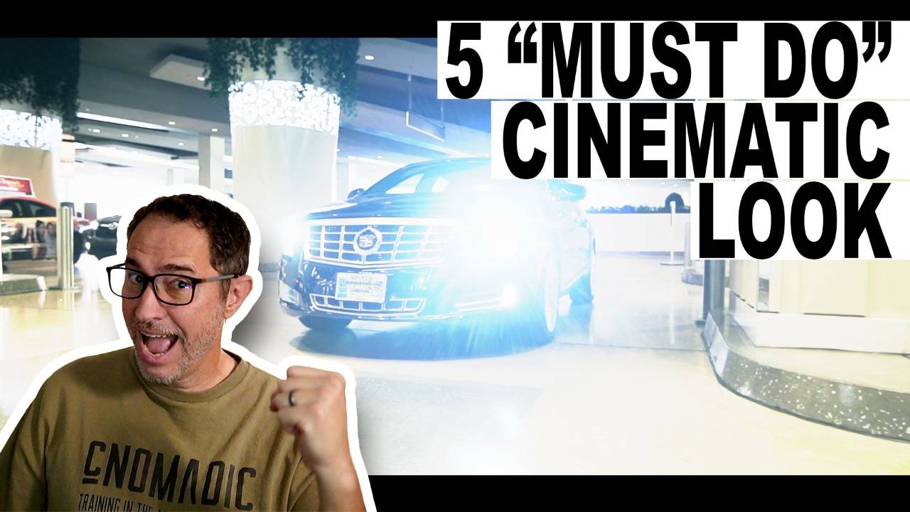 5 Must-Do Pro Techniques to Get a Hollywood Cinematic Look