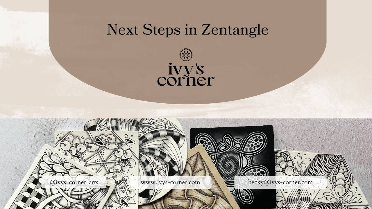 Next Steps in Zentangle Course | Grow Your Zentangle Practice