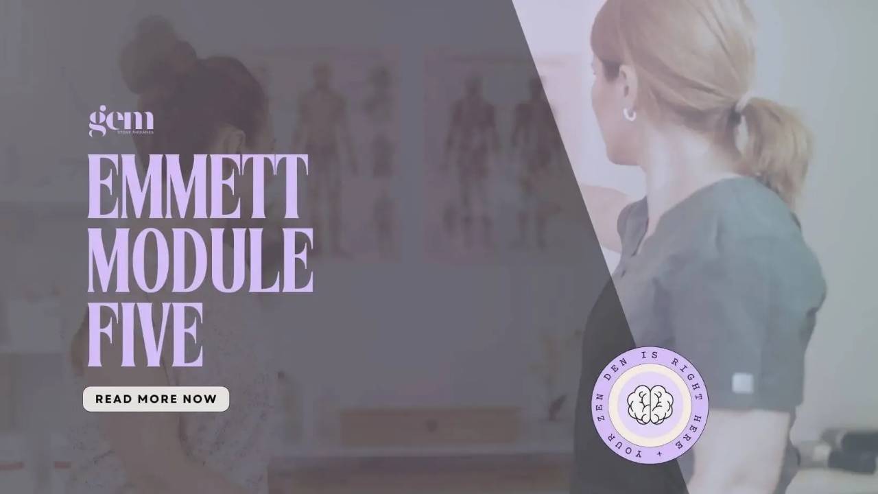 Emmett Technique Training - Module 5