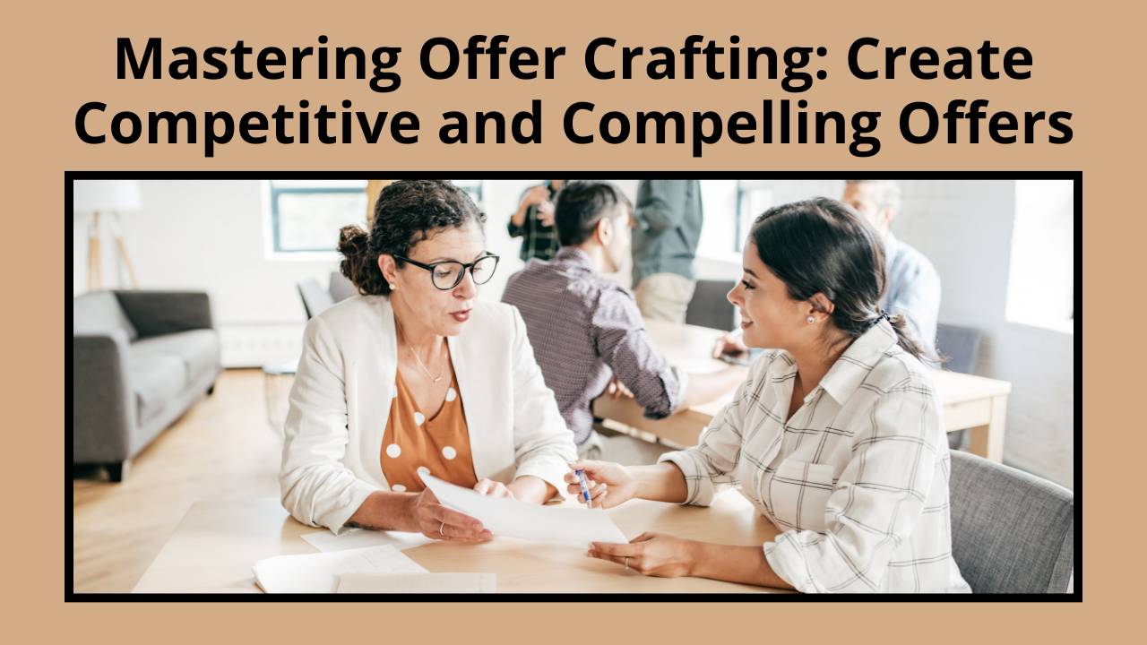 Mastering Offer Crafting: Create Competitive and Compelling Offers