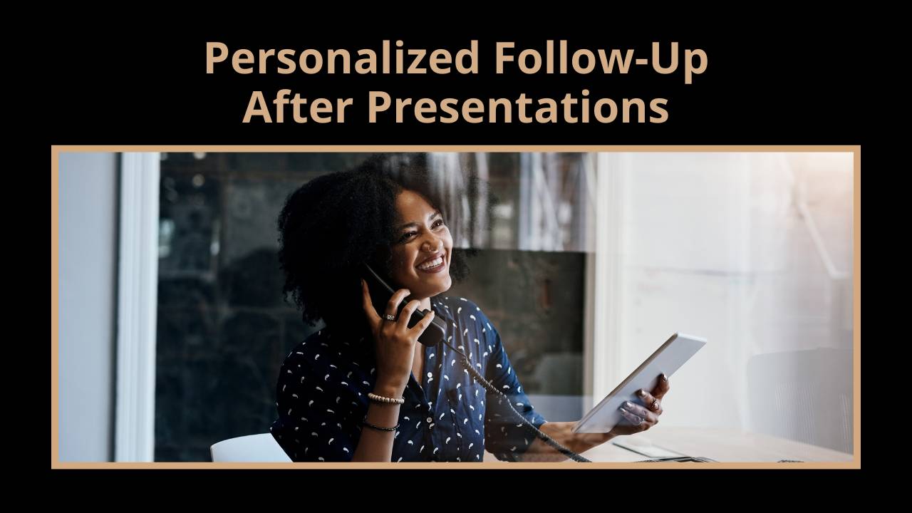 Personalized Follow-Up After Presentations