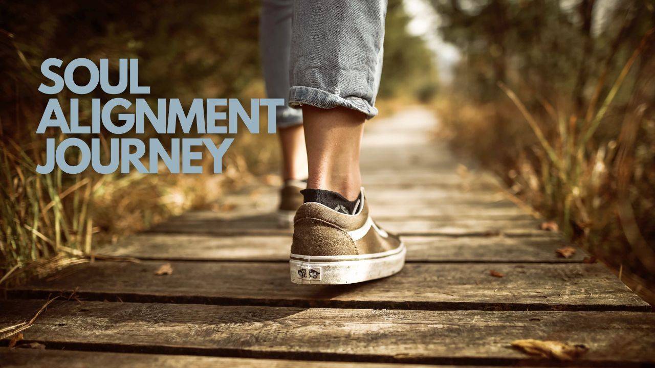 Soul Alignment Journey
