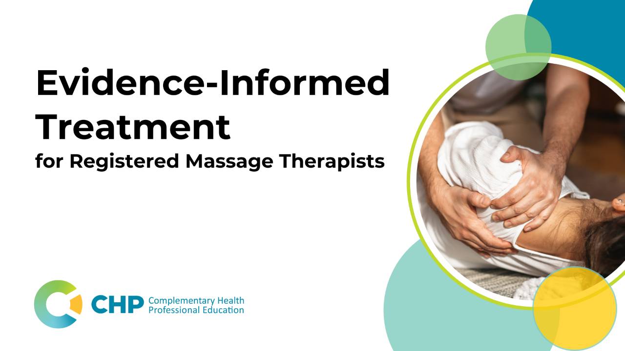 Evidence-Based Treatment for Registered Massage Therapists
