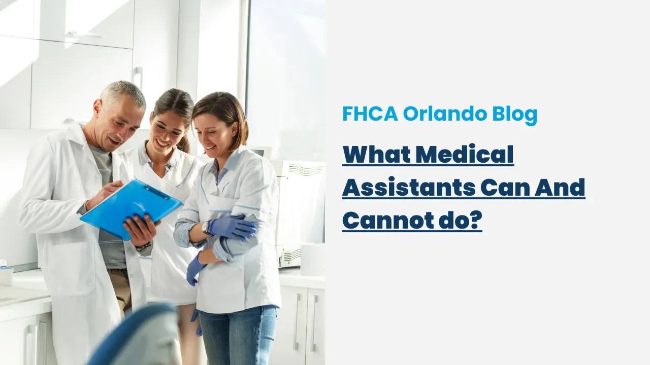 What Can Medical Assistants Do? Practices & Limitations