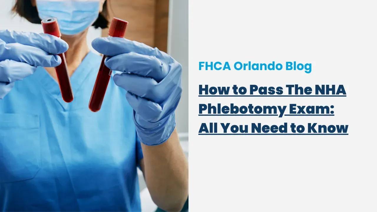 A Guide on How to Pass The Phlebotomy Exam | FHCA