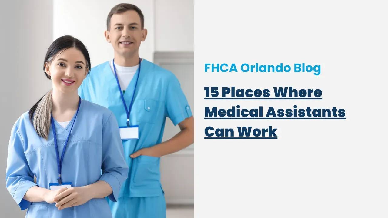 15 Common Workplaces for Medical Assistants | FHCA