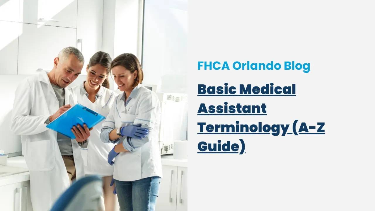 Basic Medical Assistant Terminology (A-Z Guide)