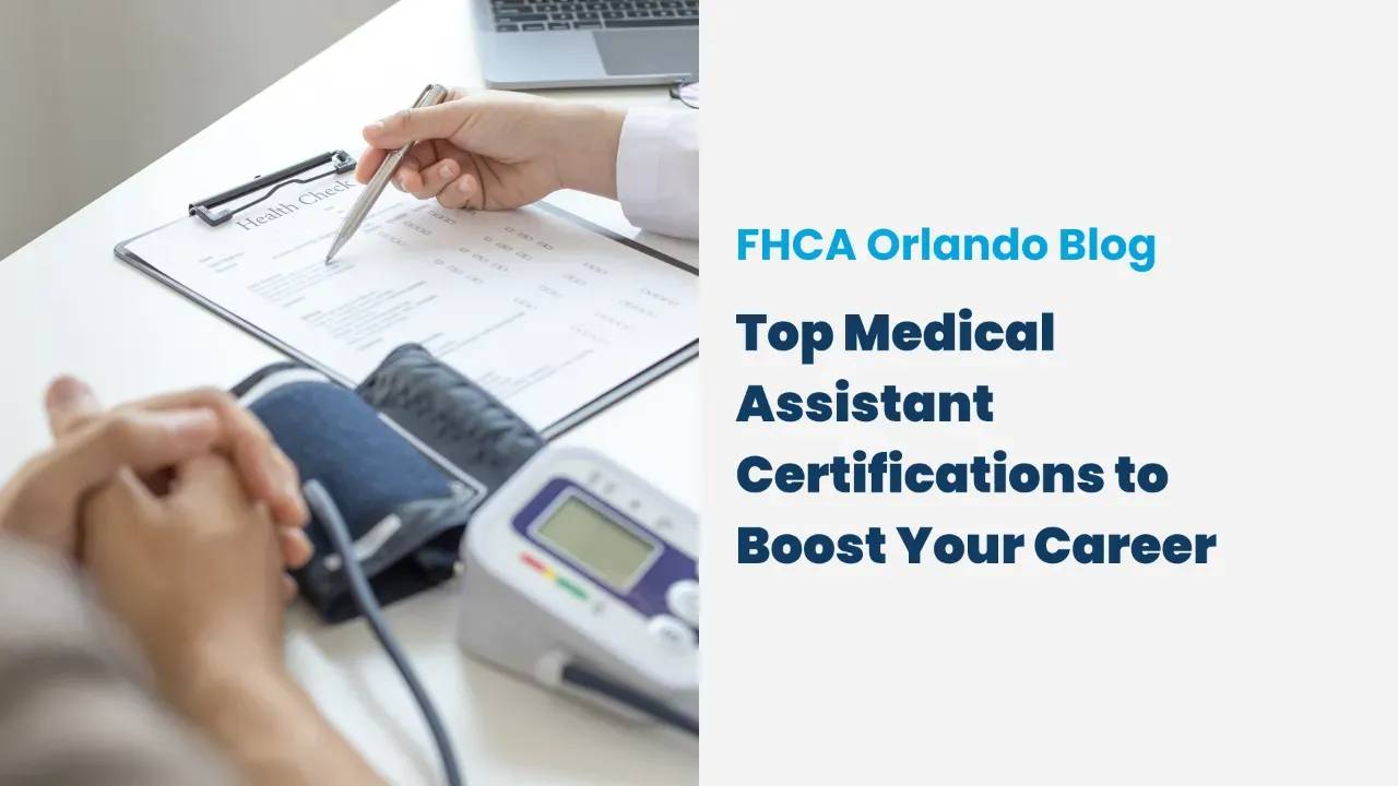 Top Medical Assistant Certifications to Boost Your Career