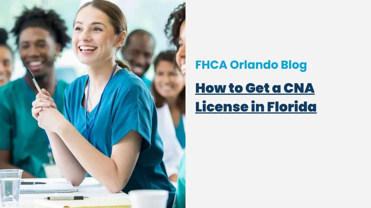Florida CNA Licensing Requirements - FHCA
