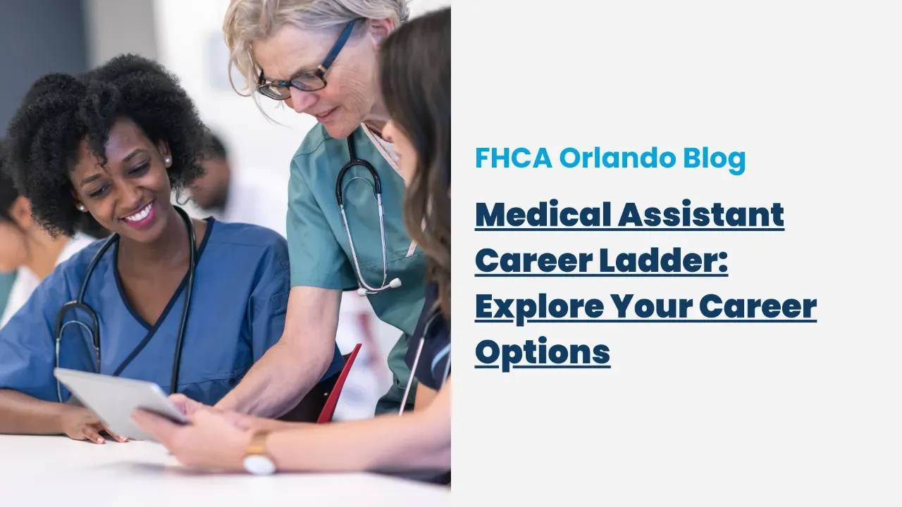 Medical Assistant Career Ladder: Explore Your Career Options
