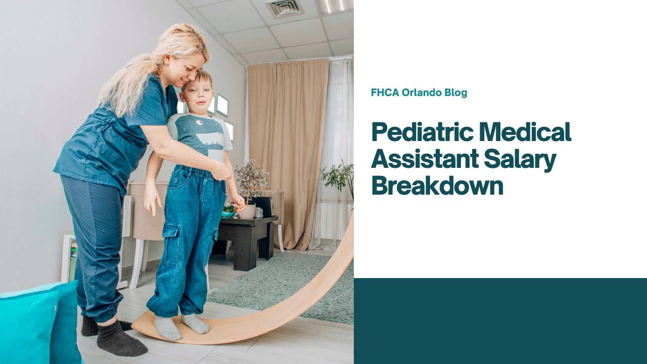 Pediatric Medical Assistant Salary Breakdown