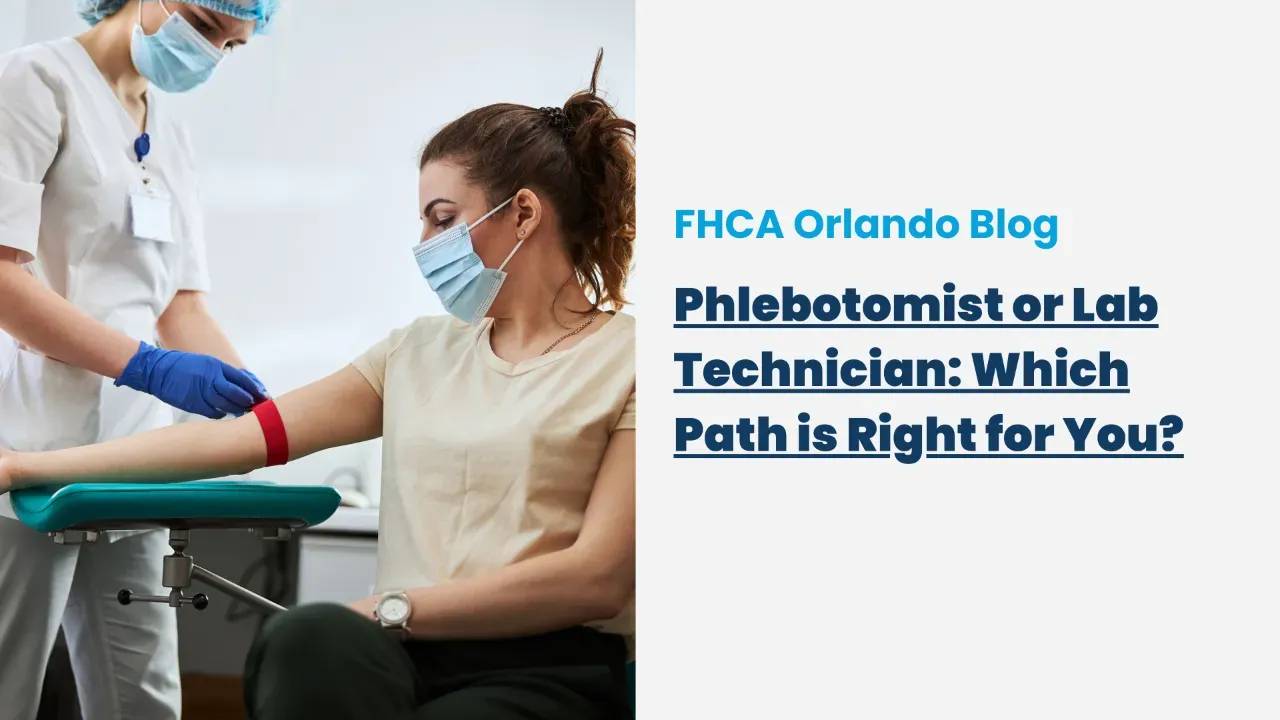 Phlebotomist or Lab Technician: Which Path is Right for You?