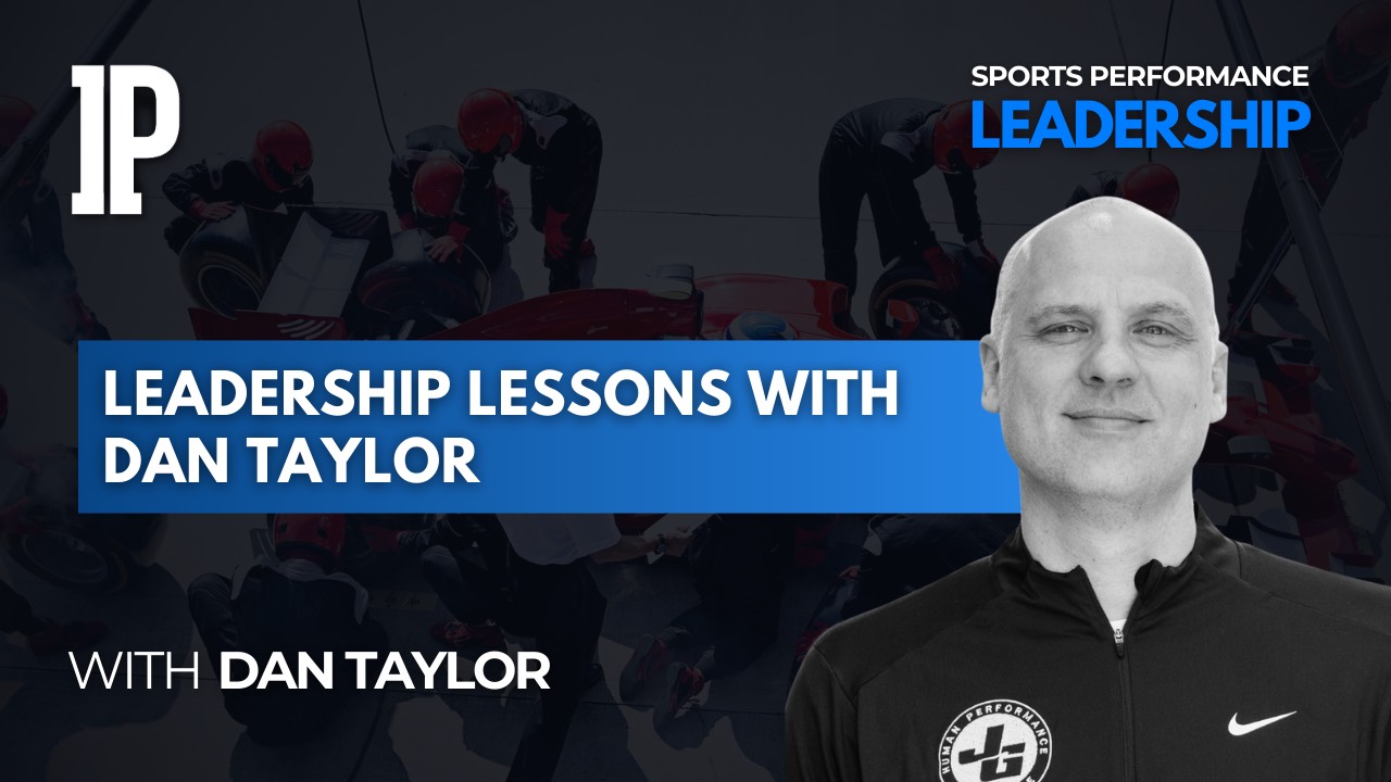 Leadership Lessons in Professional Sport with Dan Taylor
