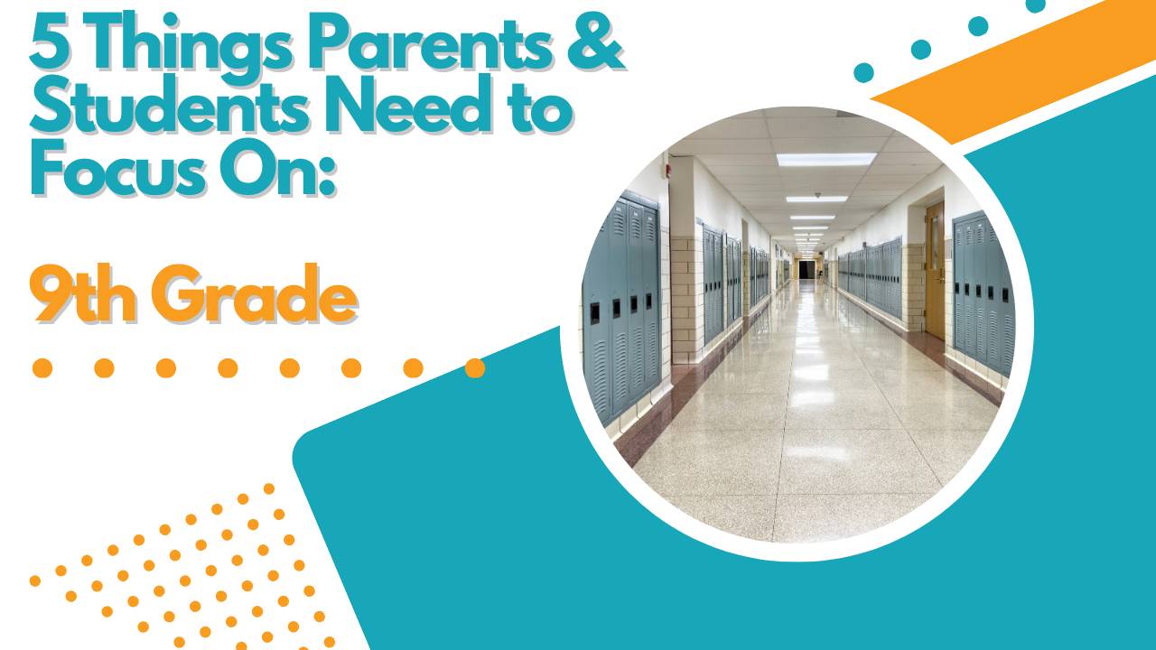5 Things to Set Your 9th Grader Up for College Success