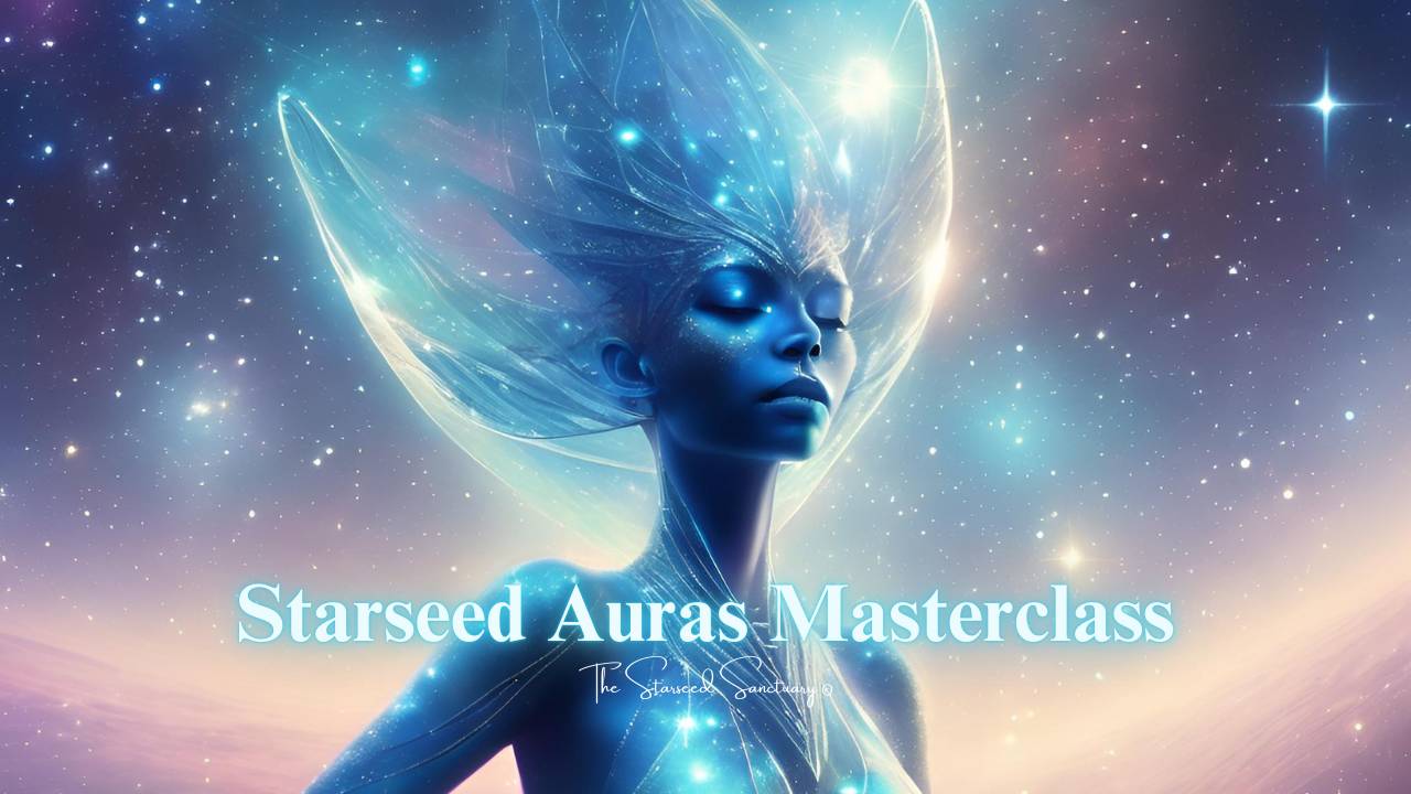 Starseed Auras Masterclass