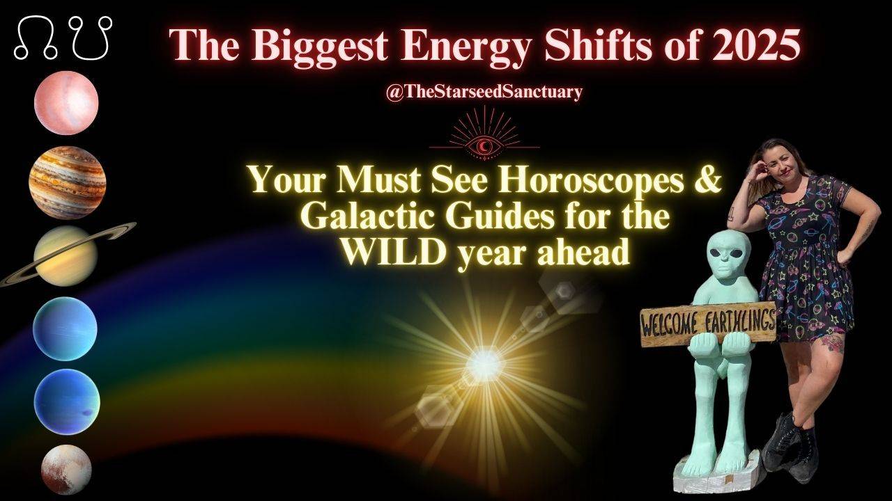 The Biggest Energy Shifts of 2025 + Must See Horoscopes