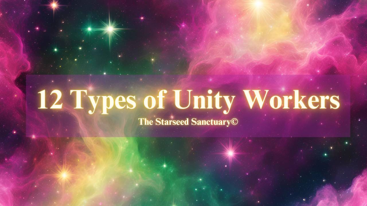 12 TYPES OF UNITY WORKERS: Which One Are You?