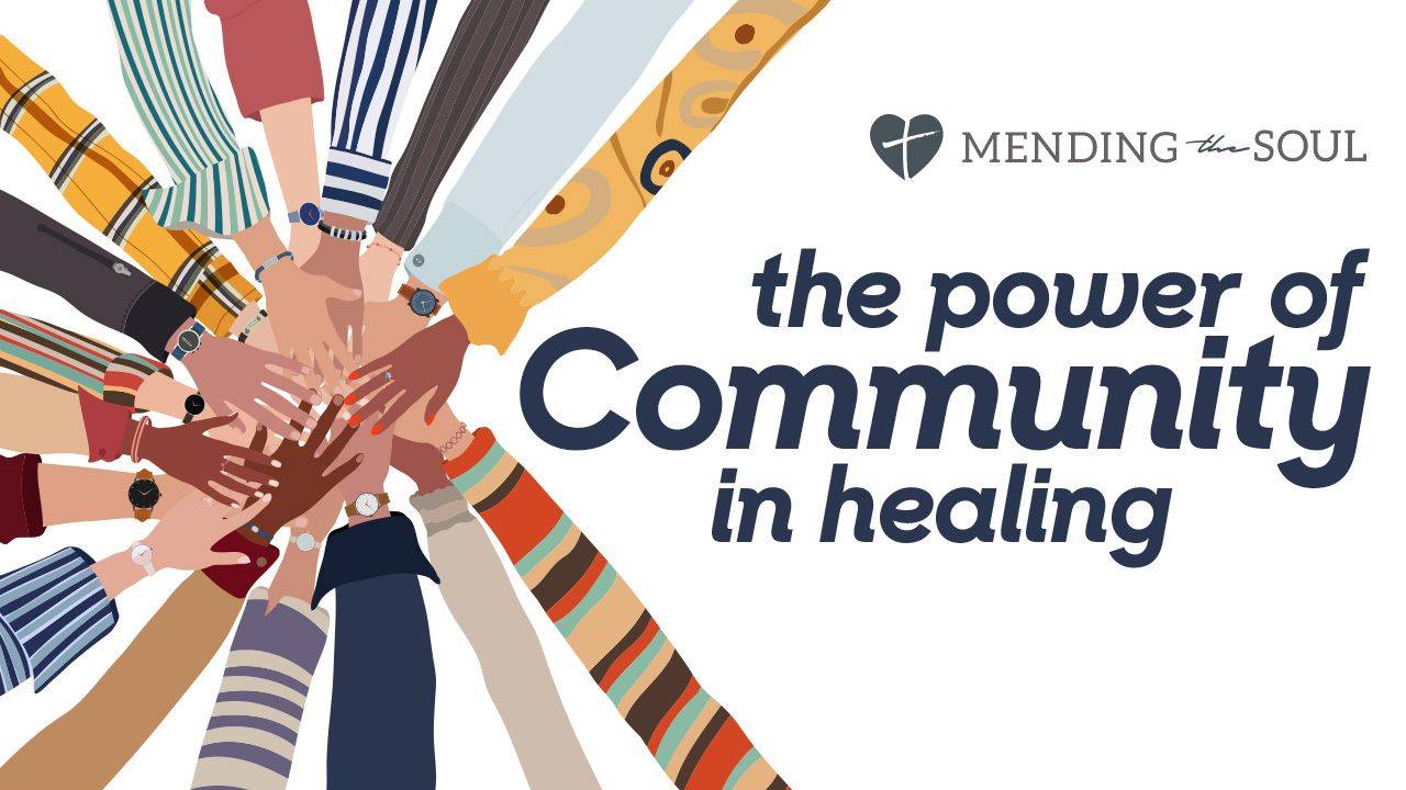 The Power of Community in Healing