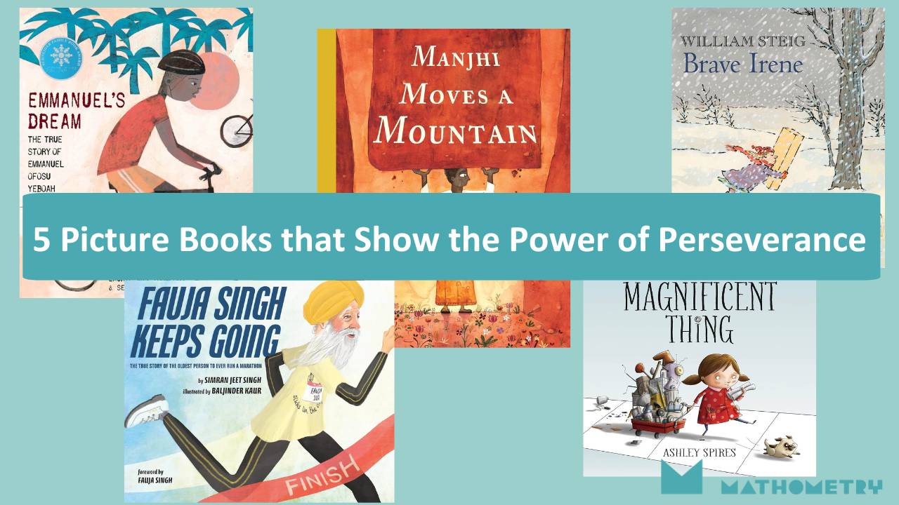 5 Picture Books that Show the Power of Perseverance