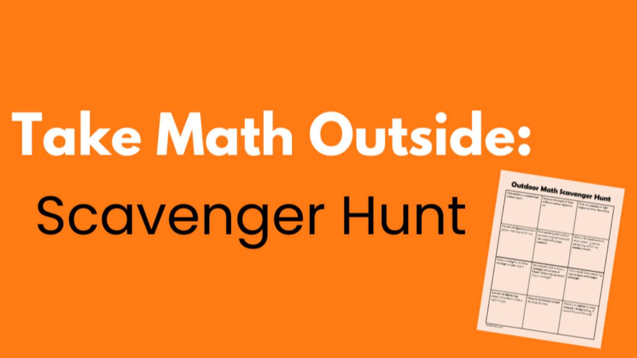 Take Math Outside: A Fun End-of-Year Scavenger Hunt!