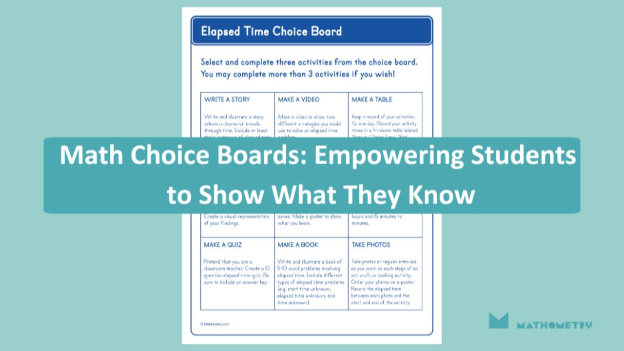 Math Choice Boards: Empowering Students to Show What they Know