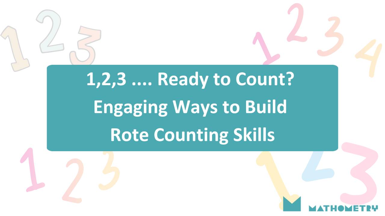 Engaging Ways to Build Rote Counting Skills