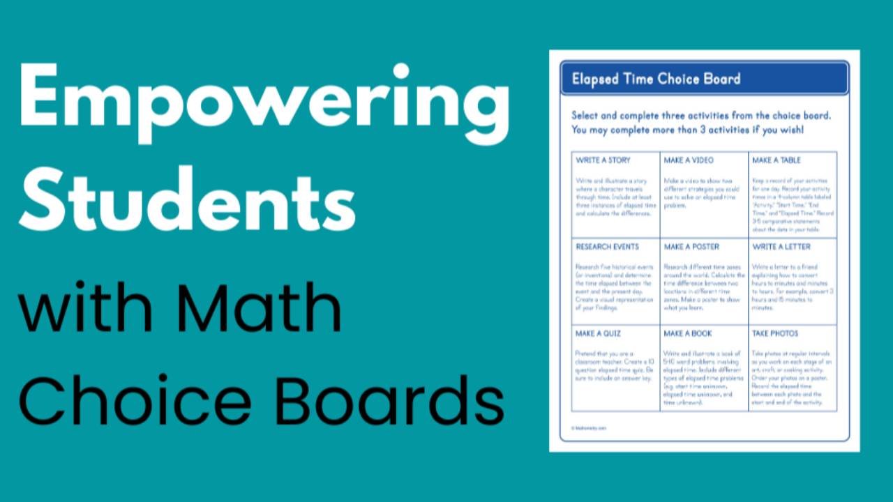 Math Choice Boards: Empowering Students to Show What they Know