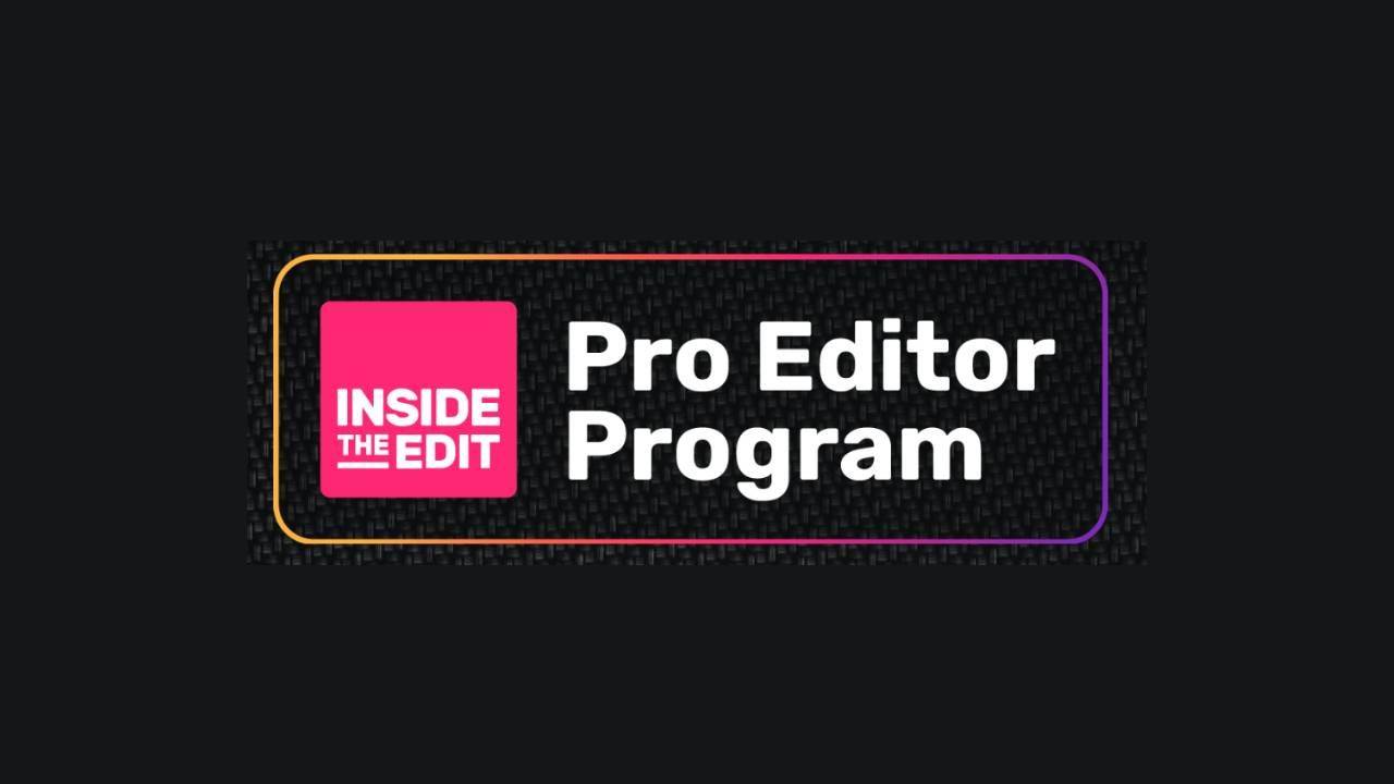 Download the Pro Editor Program Prospectus | Inside The Edit