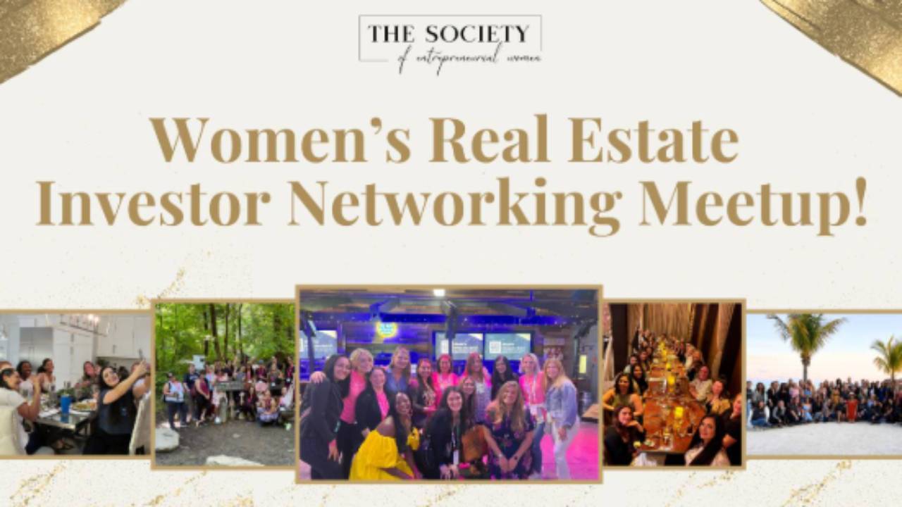 Women’s Real Estate Investing Networking Meetup!