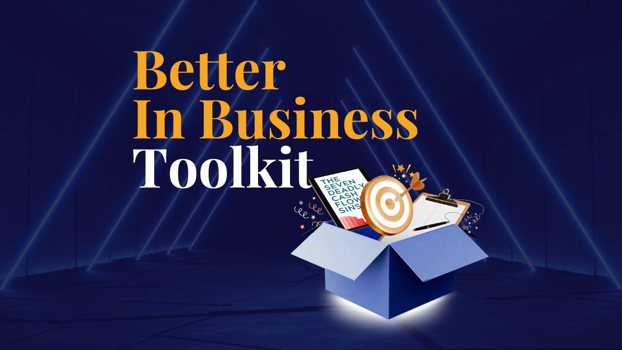 Better in Business Toolkit | Better in Business