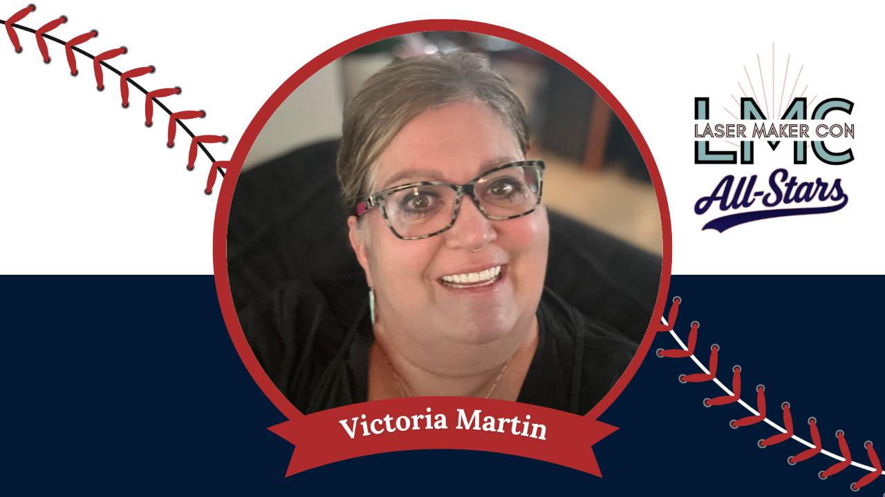 Victoria Martin at Laser Maker Con 2025