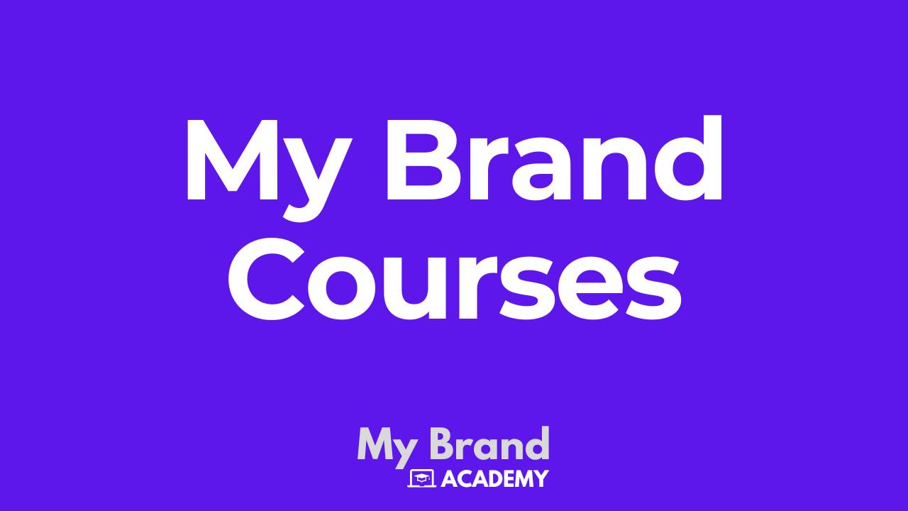 My Brand Courses