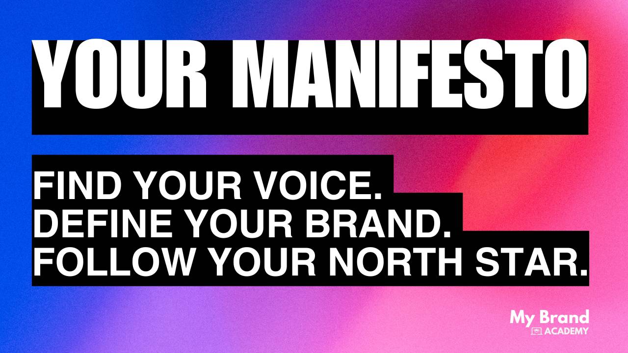 Personal Brand Manifesto - Your Personal Brand North Star
