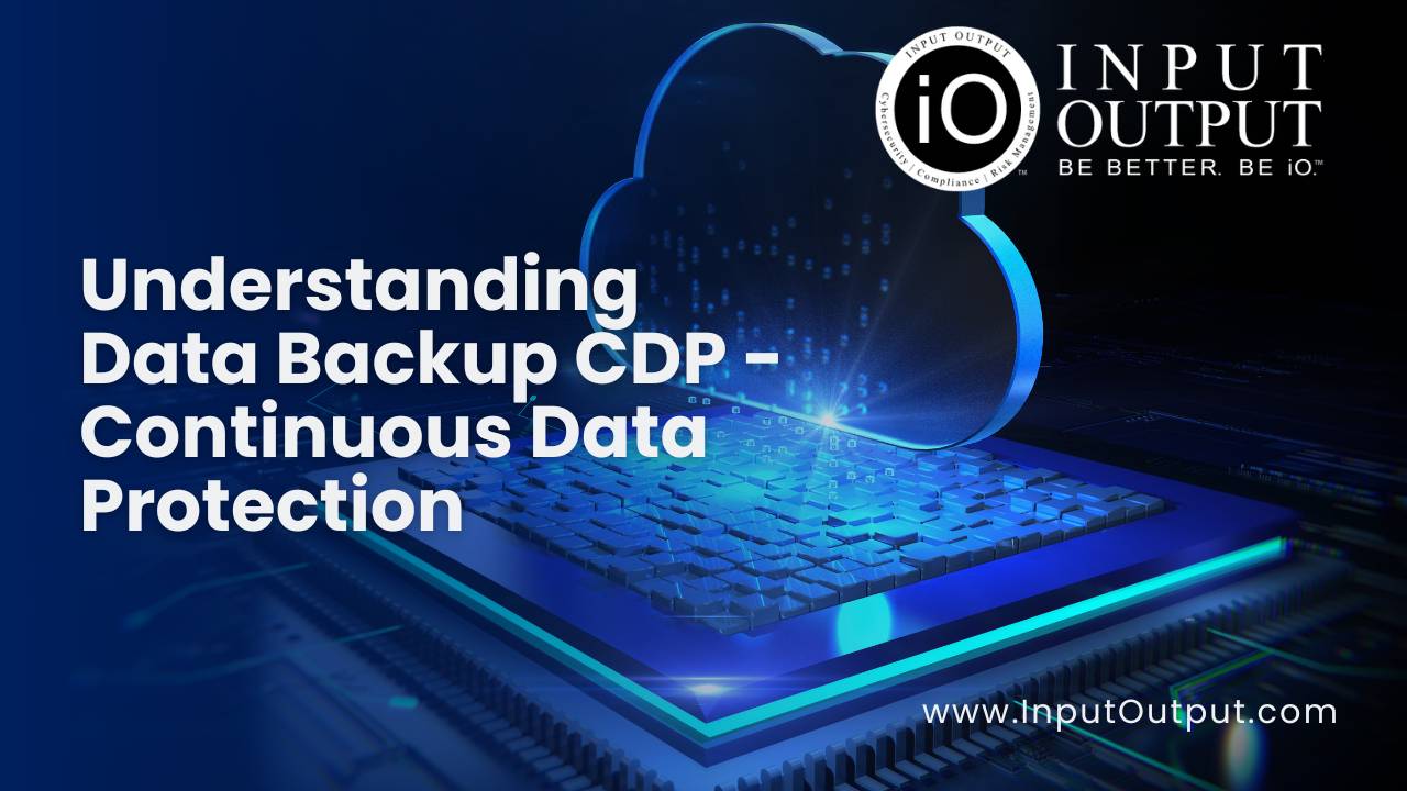 Understanding Continuous Data Protection (CDP)