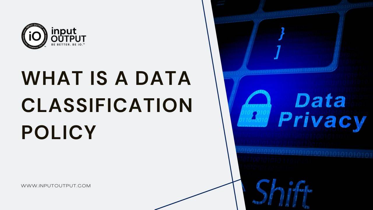 What Is a Data Classification Policy?