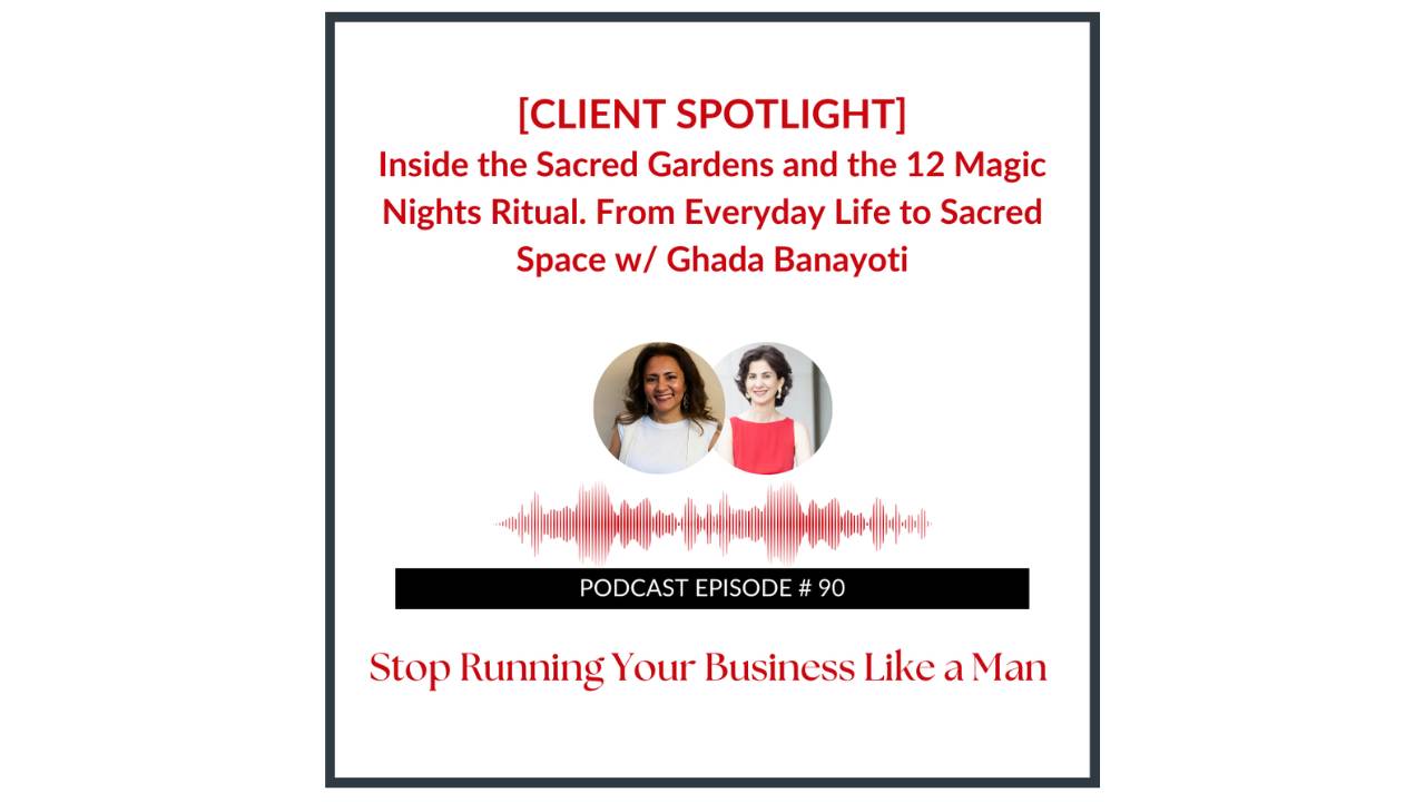 Episode 90: [CLIENT SPOTLIGHT] Inside the Sacred Gardens and the 12