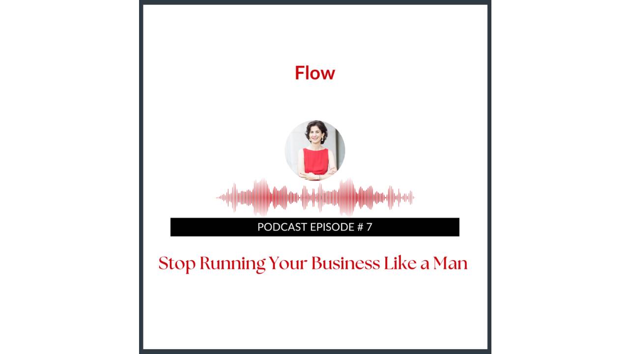 Episode 7: Flow