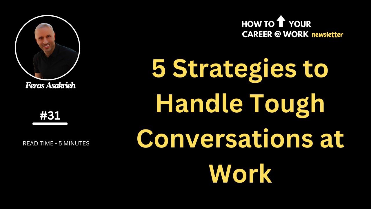 5 Strategies To Handle Tough Conversations At Work