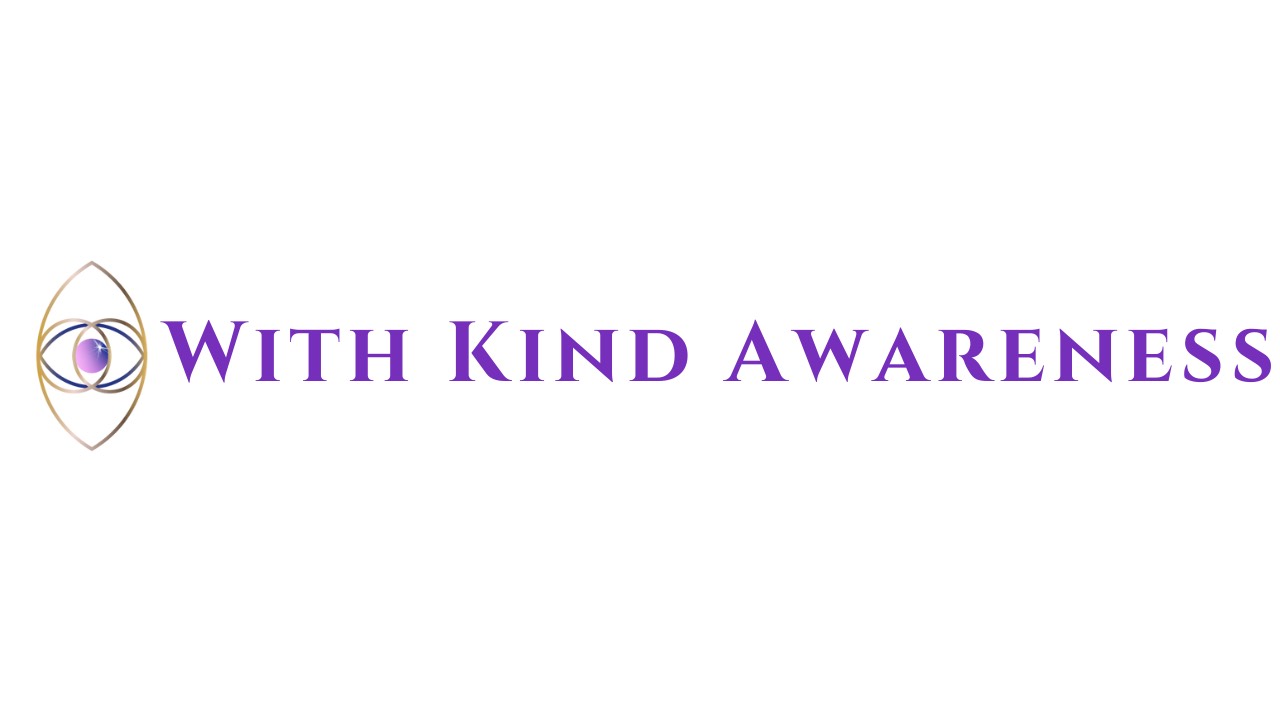With Kind Awareness