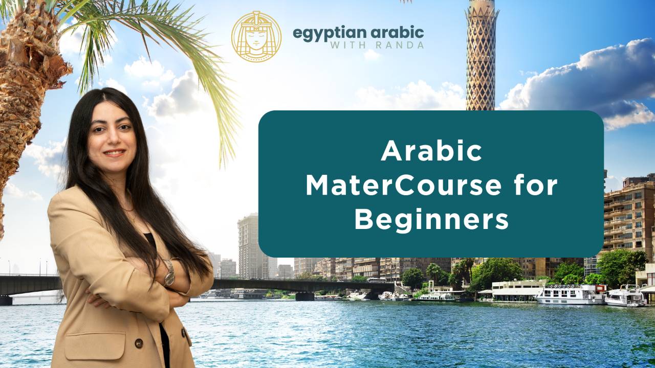 Learn Egyptian Arabic with Randa | Latecomer form
