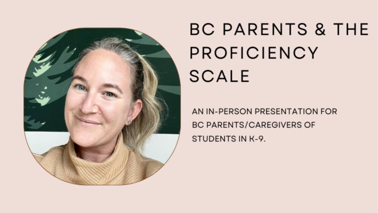 BC Parents & the Proficiency Scale (PAC)