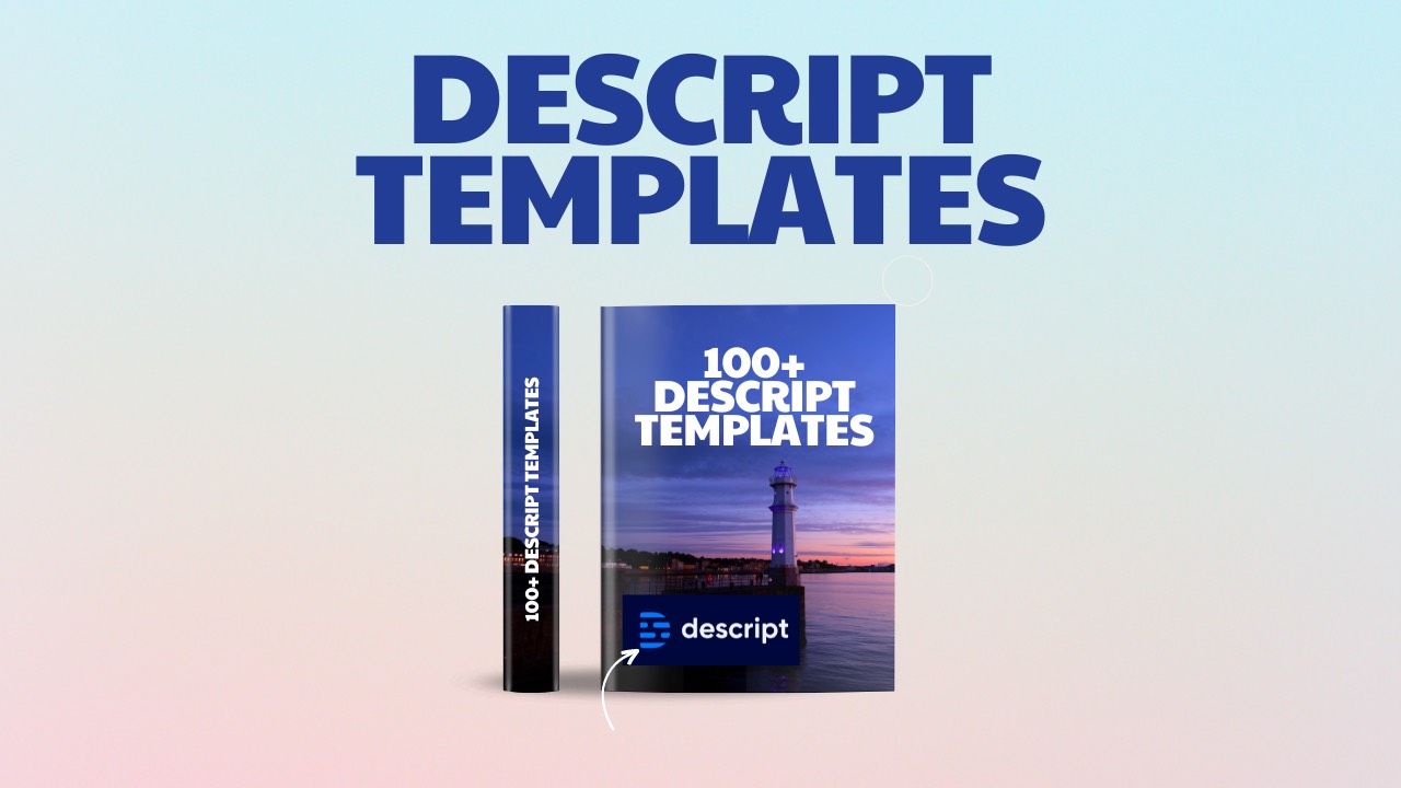 Free Descript Templates for Download and Use in Any Project