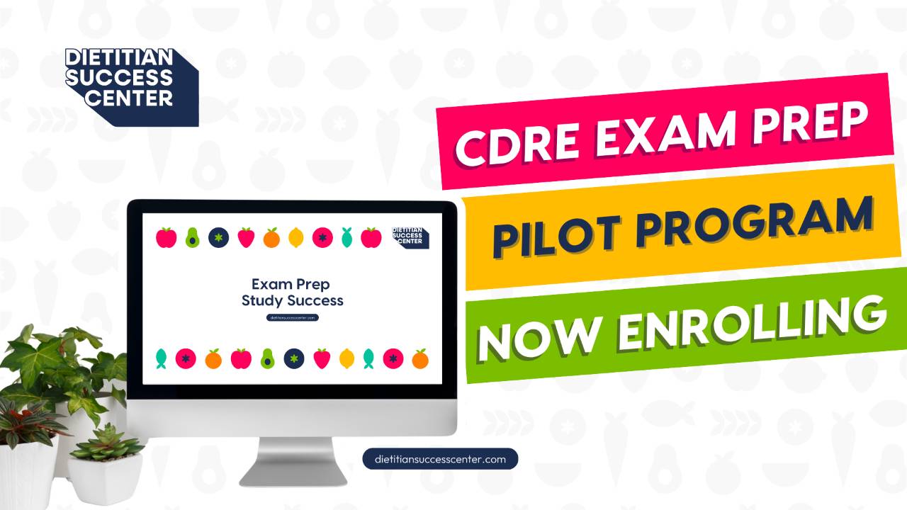 CDRE Exam Prep - Dietitian Success Center