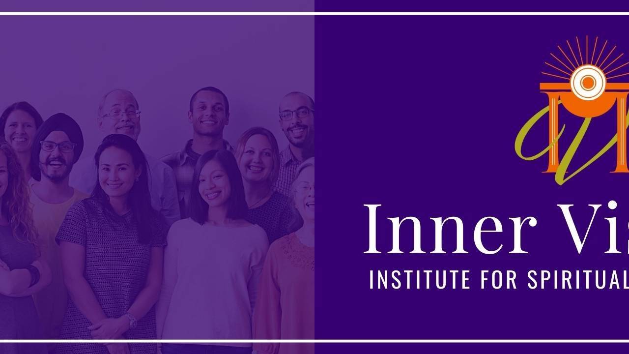 Inner Visions Institute for Spiritual Development