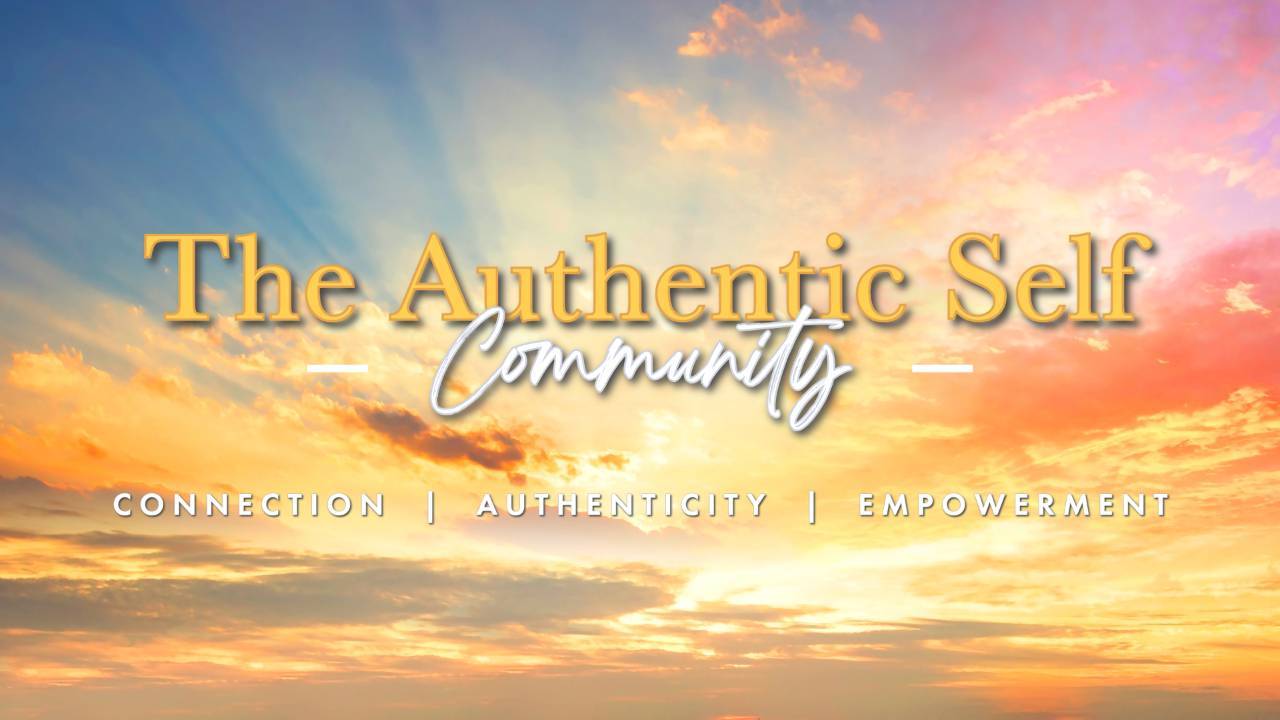 The Authentic Self Community