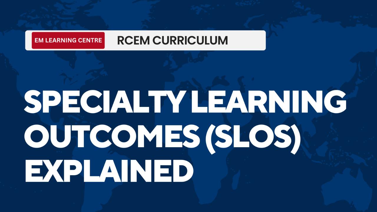 RCEM SLOs Explained: The Key to Mastering Emergency Medicine