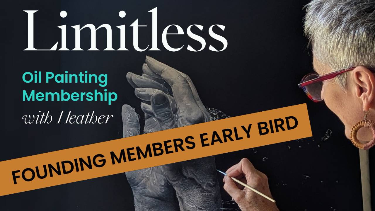 Limitless Membership - Oil Painting Skill Buiding - Founding Members